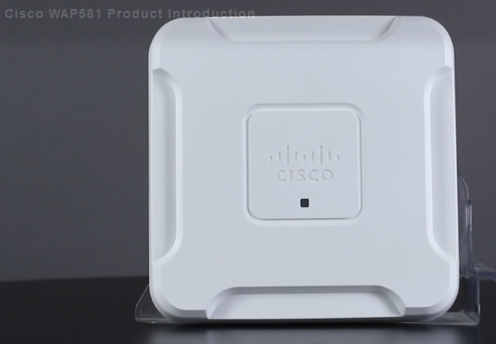 Introduction to Cisco WAP581 - Router Switch Blog