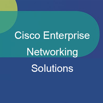 9 Popular Cisco Enterprise Networking Solutions - Router Switch Blog
